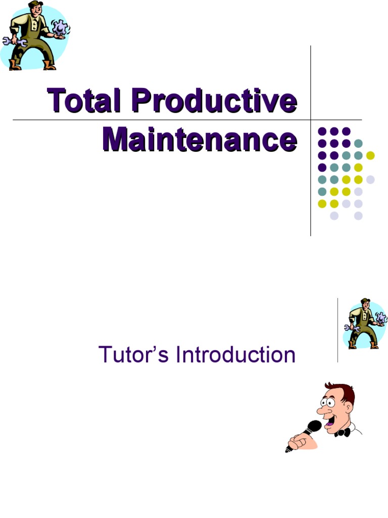 Total Productive Maintenance | PDF | Reliability Engineering | Systems ...