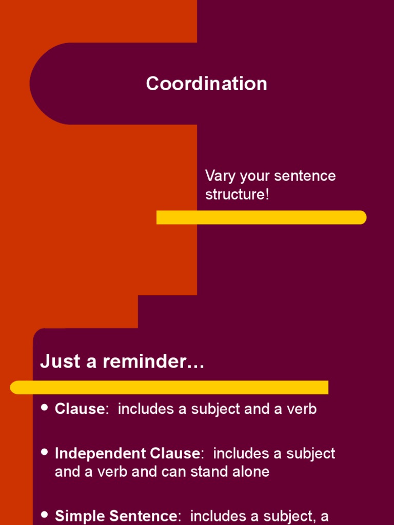 Coordination: Vary Your Sentence Structure! | PDF
