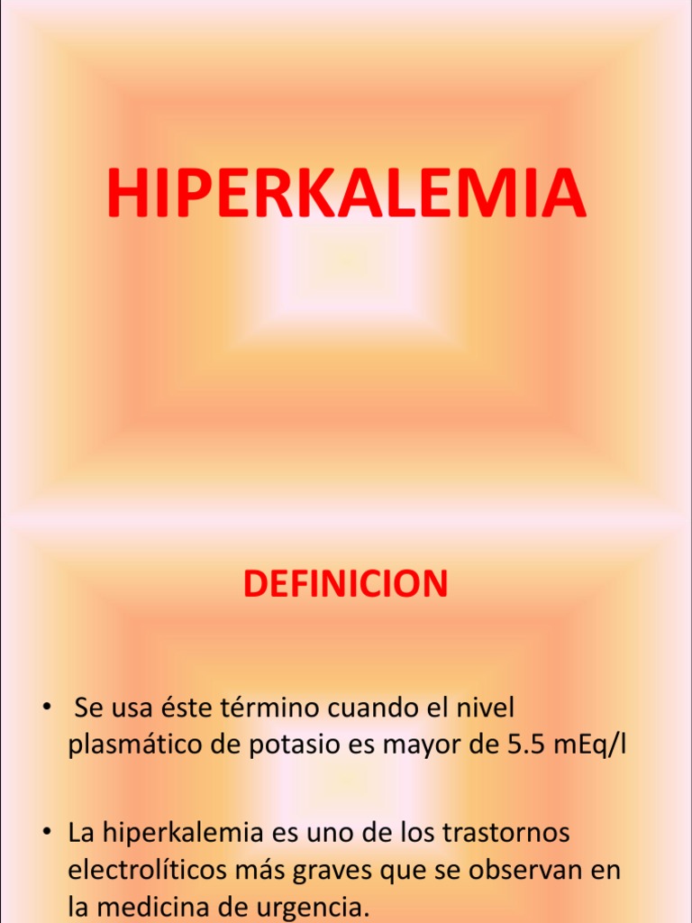 HIPERKALEMIA - PPT Ok | PDF | Potasio | Dieta y nutrición