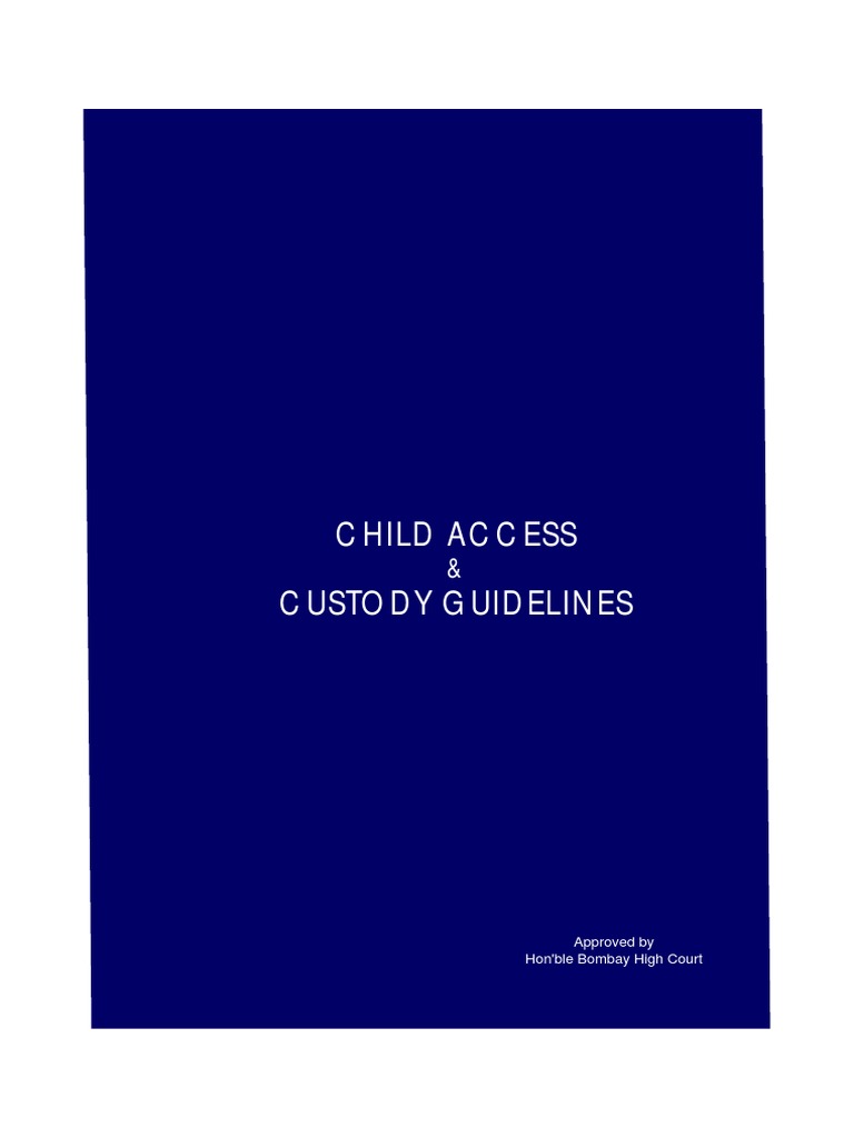 Child Access Custody Guidelines: Approved by Hon'ble Bombay High Court ...