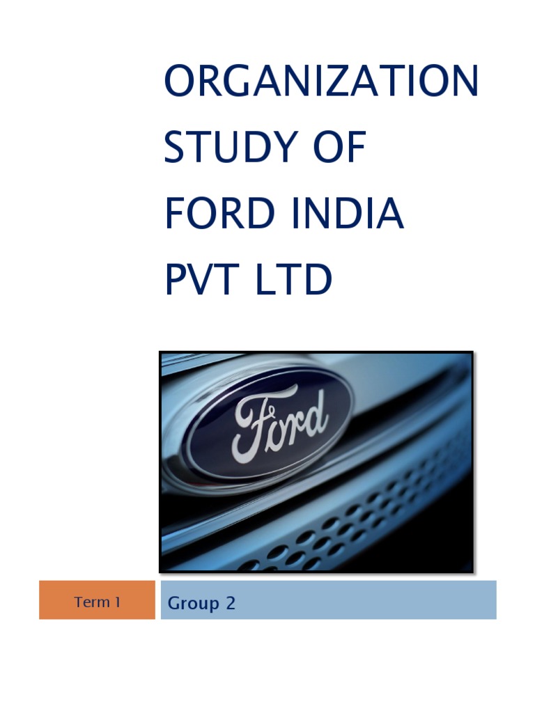 Ford India Organization Study | PDF | Ford Motor Company | Outsourcing