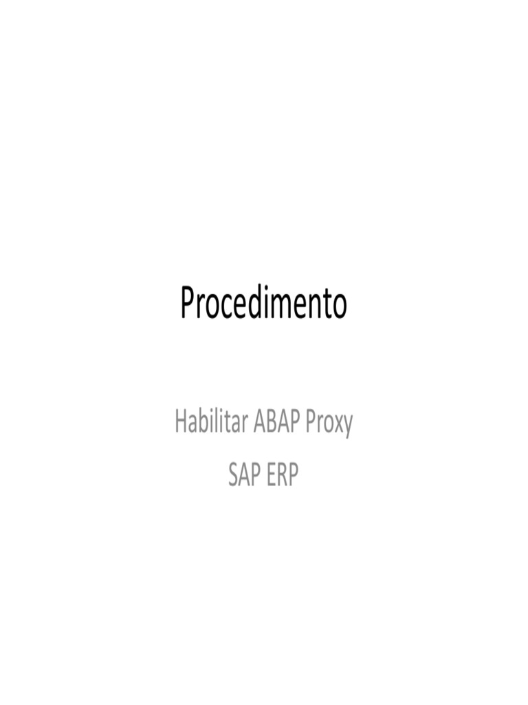 Procedimento Habilitar ABAP Proxy PDF | PDF