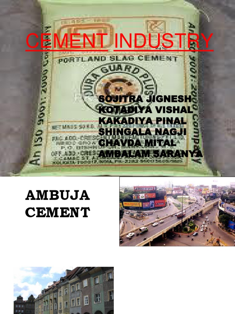 Cement Industry: Sojitra Jignesh Kotadiya Vishal Kakadiya Pinal ...