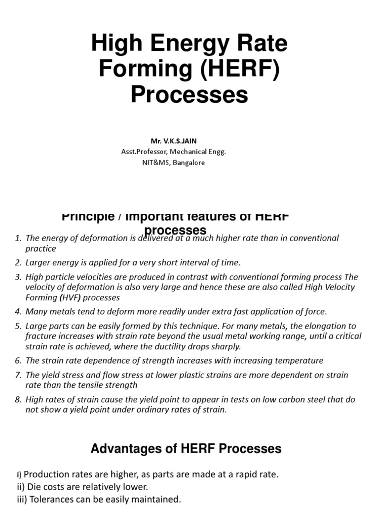 High Energy Rate Forming (HERF) Processes: Asst - Professor, Mechanical ...
