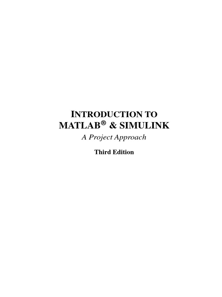 INTRODUCTION TO MATLAB® & SIMULINK A Project Approach | PDF