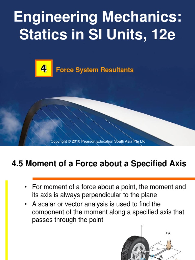 Engineering Mechanics: Statics in SI Units, 12e: Force System ...