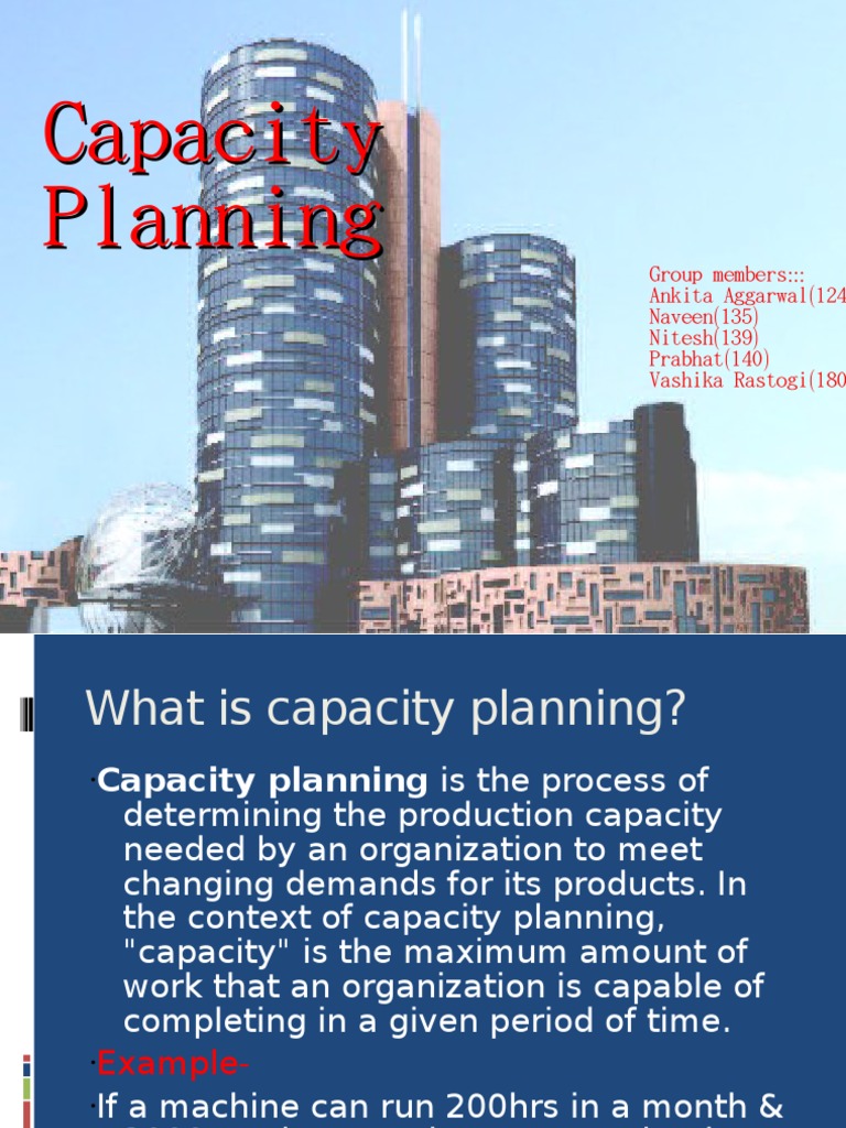 Capacity Planning Framework | PDF | Output (Economics) | Business