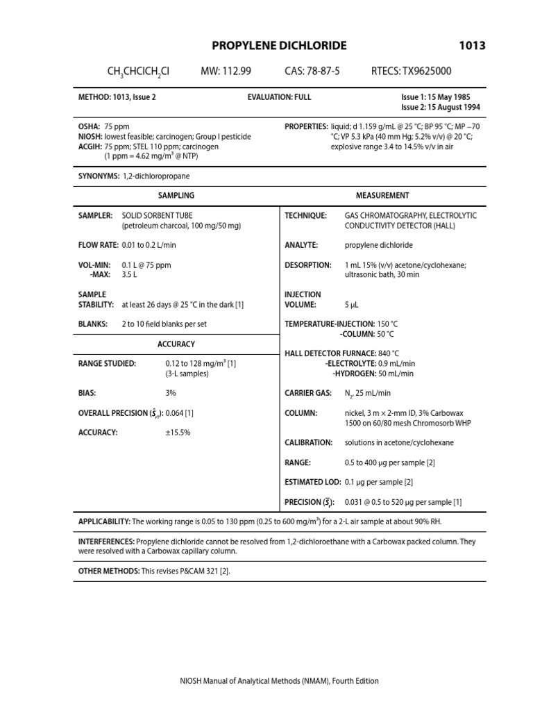 Propylene Dichloride 1013: CH CHCLCH CL MW: 112.99 Cas: 78-87-5 RTECS ...