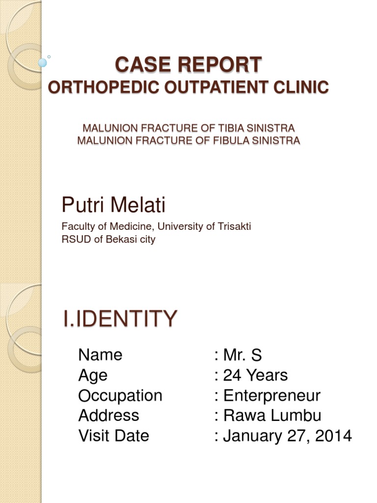 A Case Report of Malunion Fractures of the Left Tibia and Fibula with ...