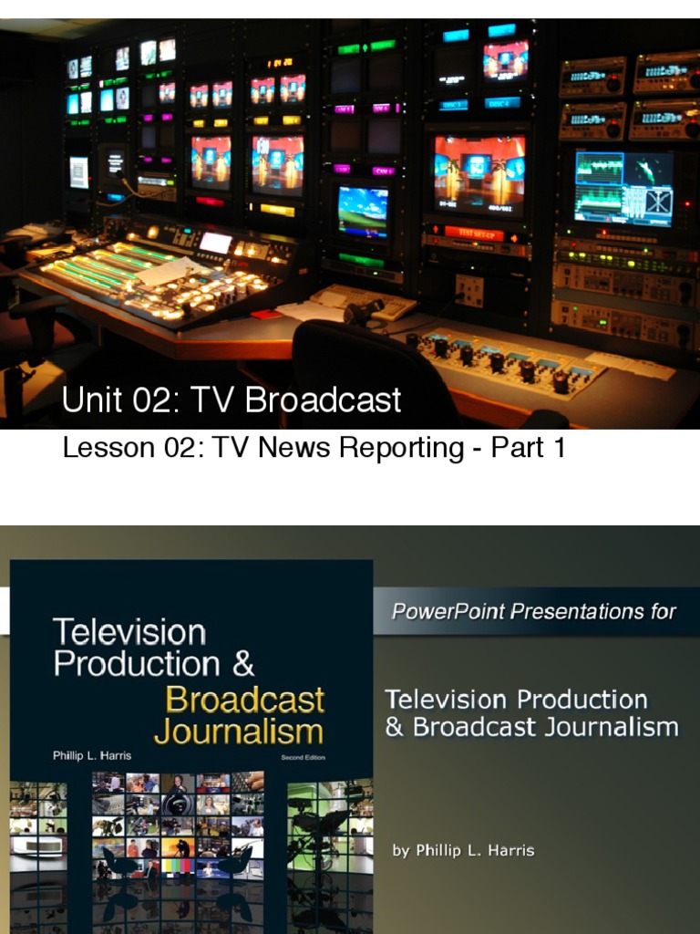 TGR U02 l02 TV Broadcast News Reporting ch10 Part 1 | PDF | News | News ...
