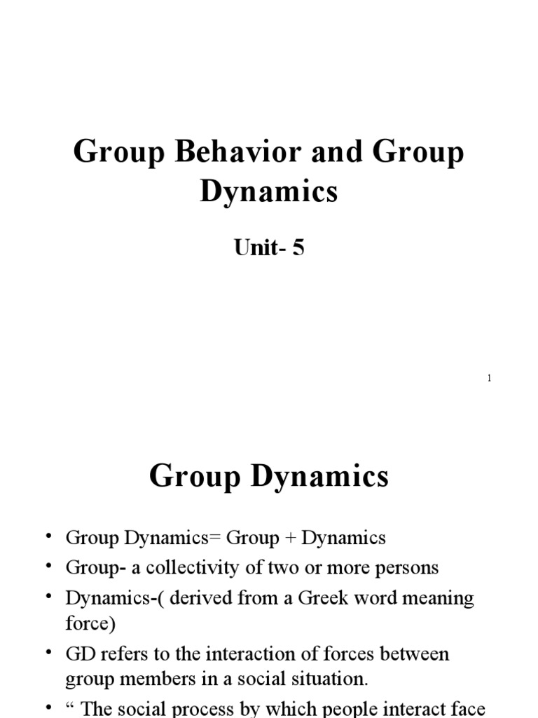 Unit 5 Group Behavior & Group Dynamics, Team Effectiveness | PDF ...
