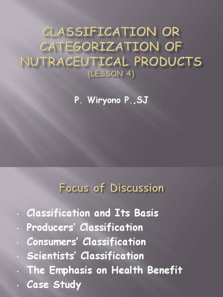 Classification of Nutraceuticals Explained | PDF | Nutraceutical ...