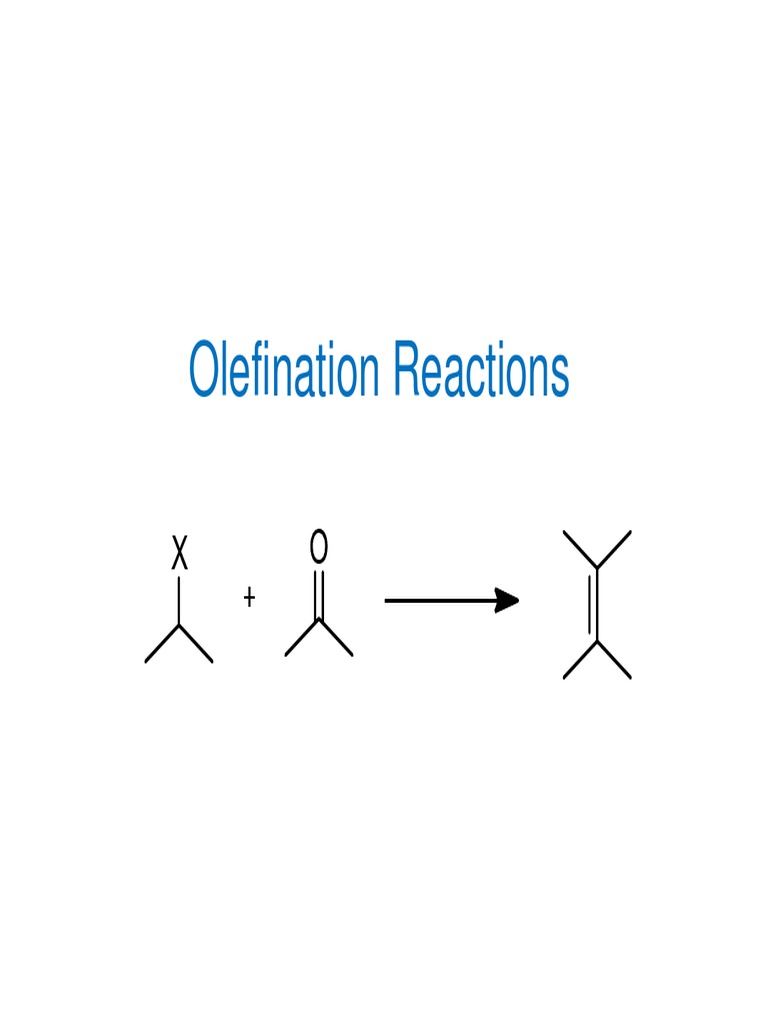 Olefination Reactions | PDF | Chemical Compounds | Organic Chemistry