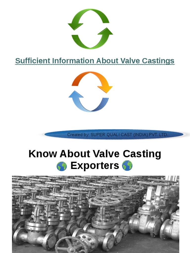 Valve Casting Types and Uses Guide | PDF | Valve | Gas Technologies