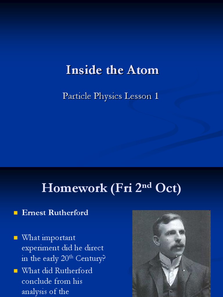 Inside The Atom: Particle Physics Lesson 1 | PDF | Atoms | Atomic Nucleus