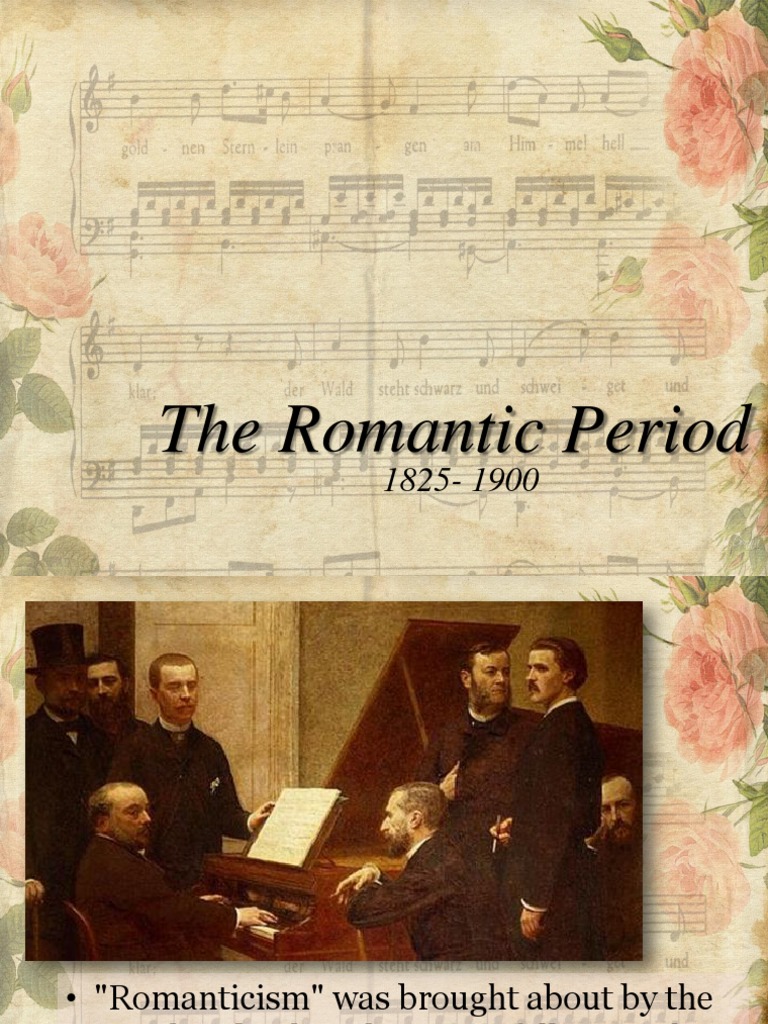 The Romantic Period | PDF | Composers | Classical Period (Music)