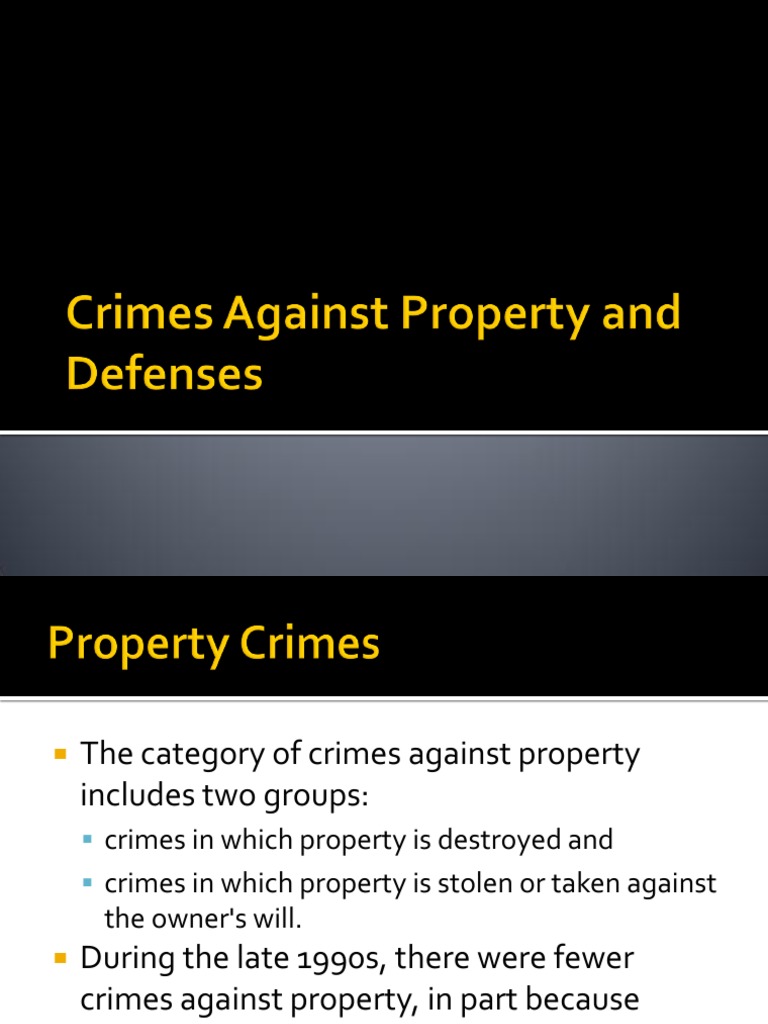 Crimes Against Property and Defenses | PDF | Larceny | Theft