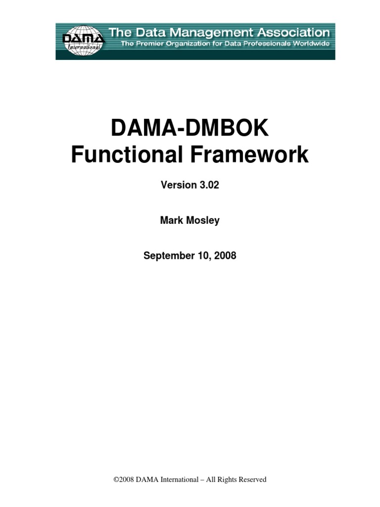 DAMA-DMBOK_Functional_Framework_v3_02_20080910.pdf | Business ...