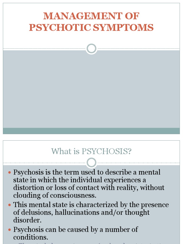 Management of Psychotic Symptoms | PDF | Psychosis | Schizophrenia