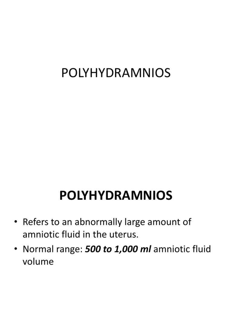 An Overview of Polyhydramnios: Key Assessment Findings, Nursing Priorities, and Management | PDF ...