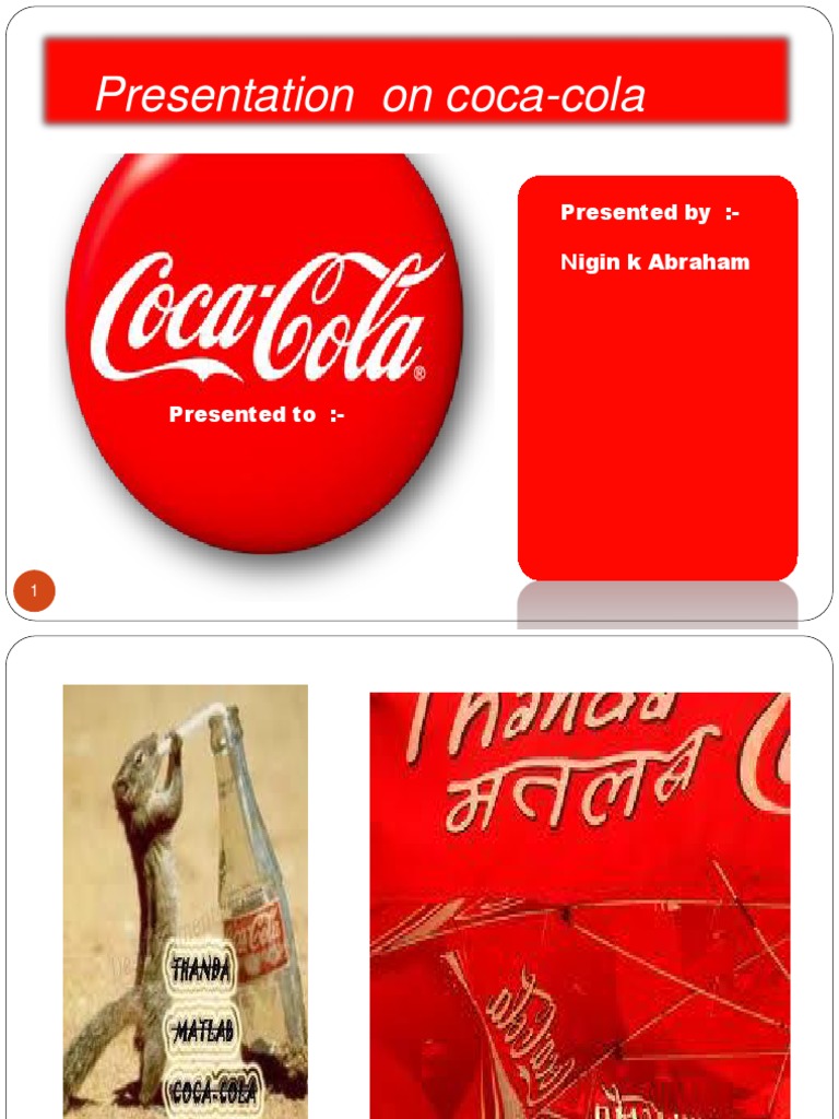 Presentation On Coca Cola | PDF | Coca Cola | Cola
