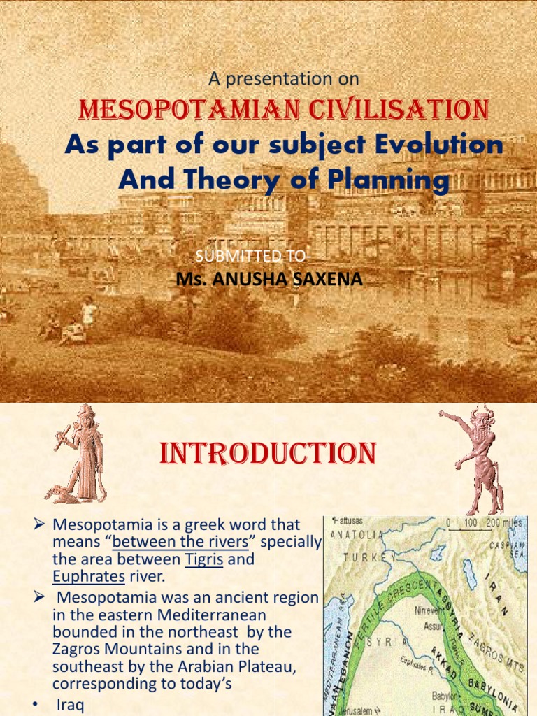 Mesopotamian Civilisation: As Part of Our Subject Evolution and Theory ...