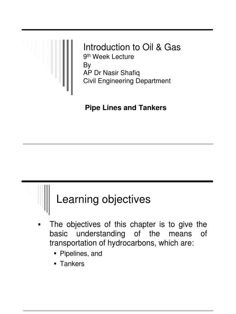 Introduction To Oil Gas Pipeline and Tankers Week 10 | PDF | Oil Tanker ...