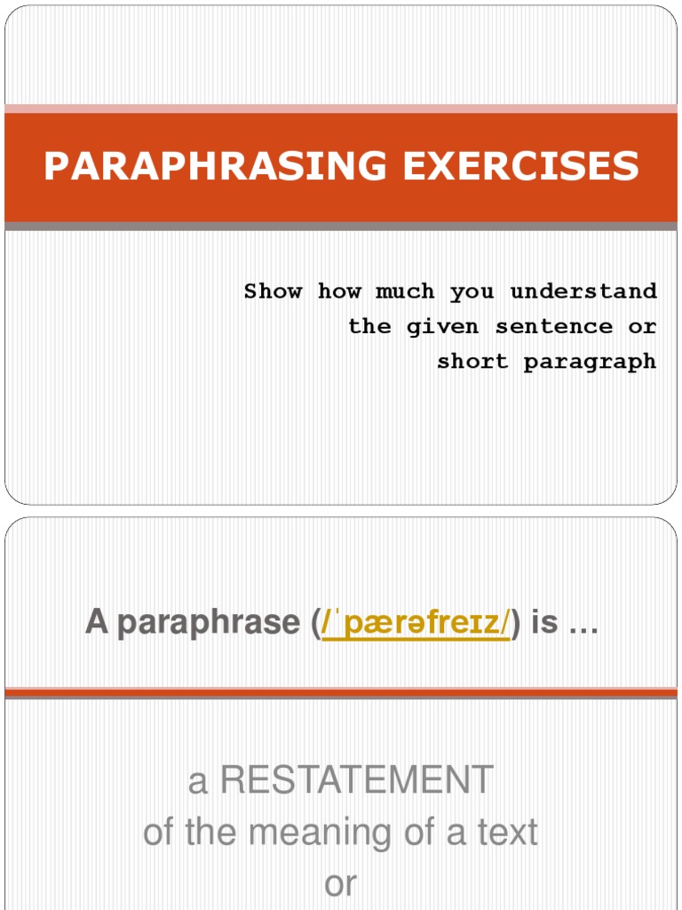 Paraphrasing Exercises: Show How Much You Understand The Given Sentence ...