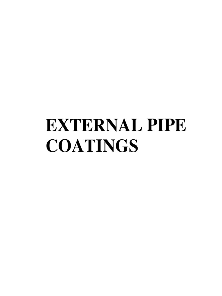 External Pipe Coatings | Download Free PDF | Epoxy | Applied And ...