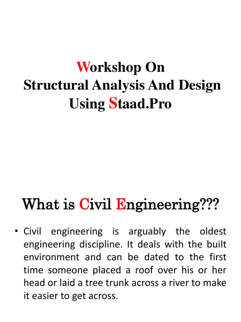 Workshop On Staad Pro | PDF | Finite Element Method | Structural Analysis