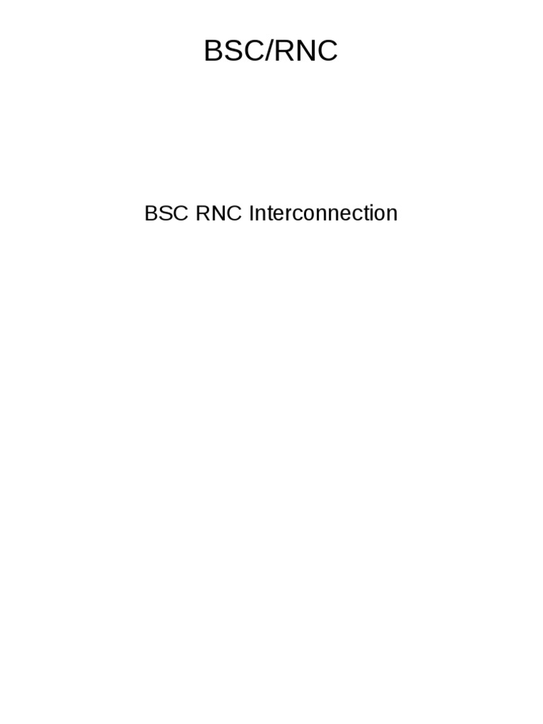 BSC RNC Interconnection Guide | PDF