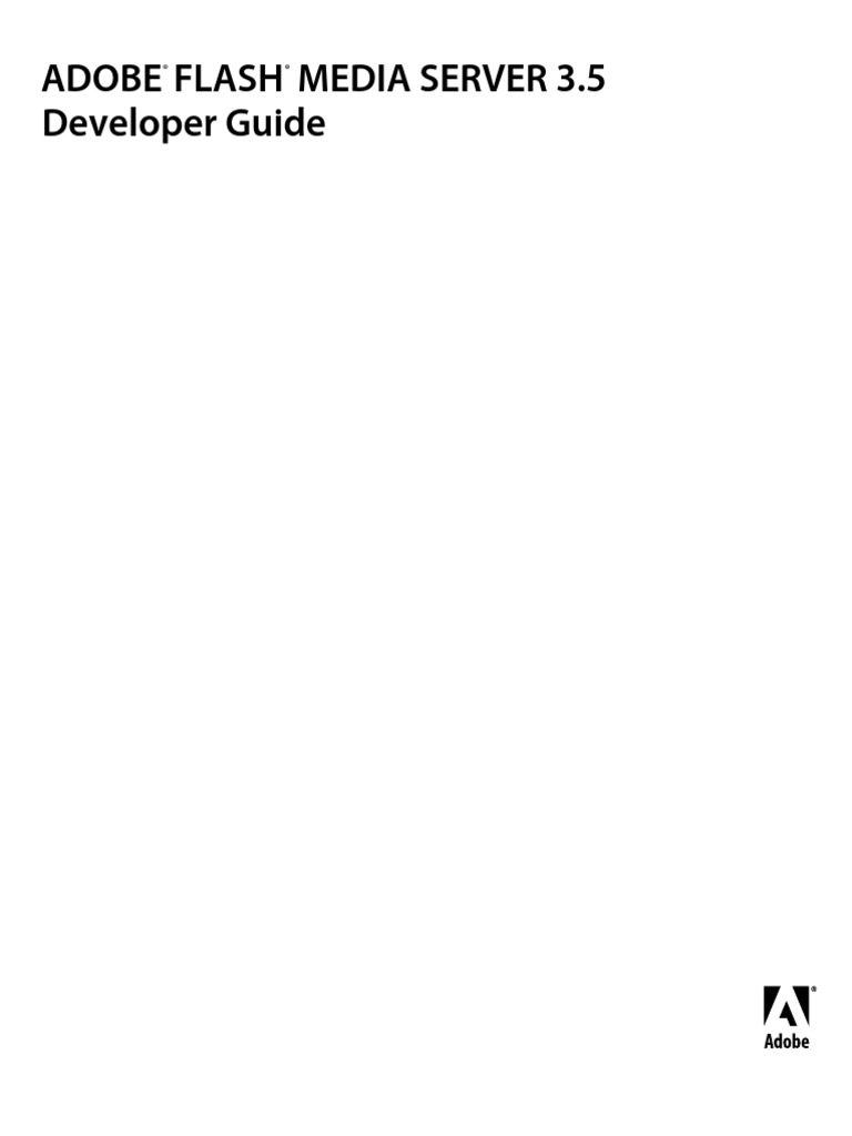 Flash Media Server 3.5 Dev Guide | PDF | Adobe Flash | Web Server