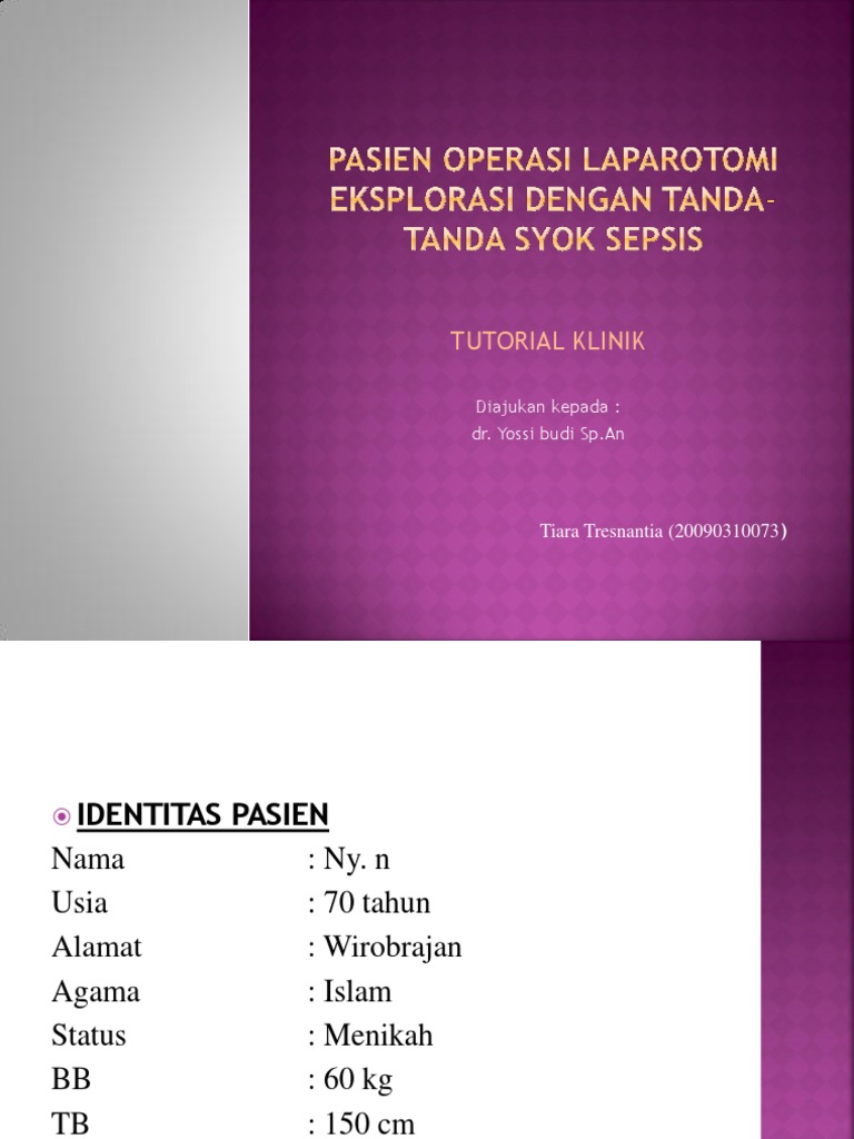 Pasien Operasi Laparotomi Eksplorasi Dengan Tanda-Tanda Syok Sepsis | PDF
