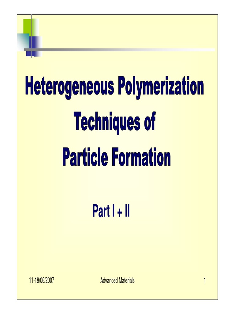 Heterogeneous Polymerization PDF | PDF | Polymerization | Physical Chemistry