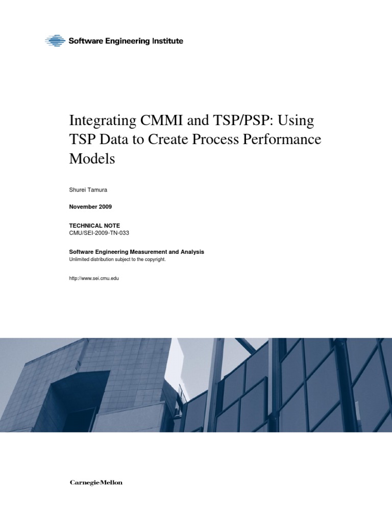 Integrating CMMI and TSP/PSP: Using TSP Data To Create Process ...