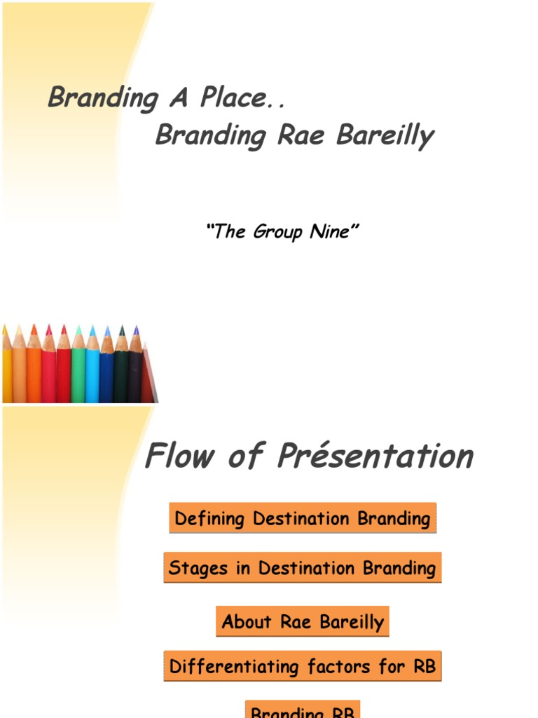 Branding A Place.. Branding Rae Bareilly: Nitin Sharma Saurabh Sharma ...