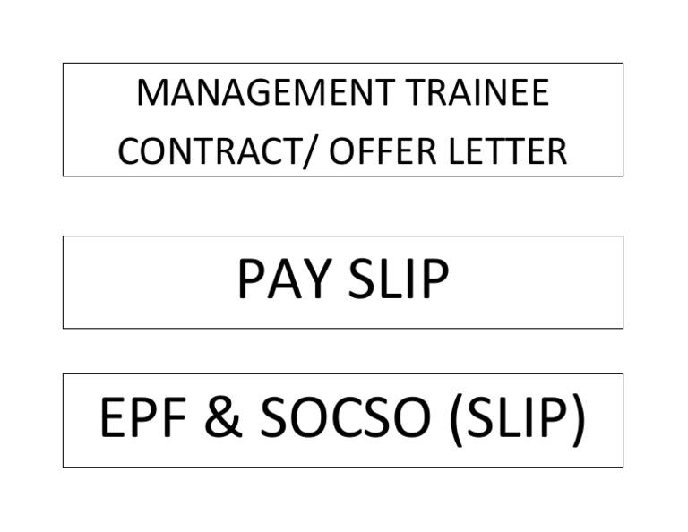 Management Trainee Contract/ Offer Letter: Pay Slip Epf & Socso (Slip ...