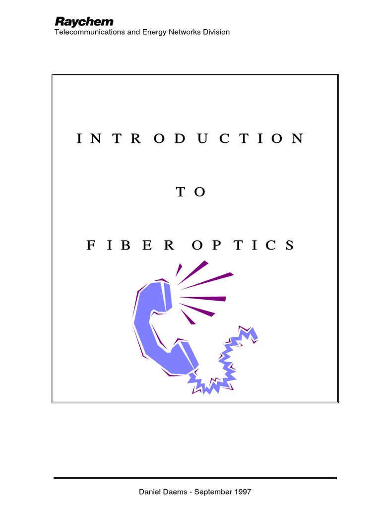 Introduction To Fiber Optics PDF | PDF | Optical Fiber | Dispersion (Optics)