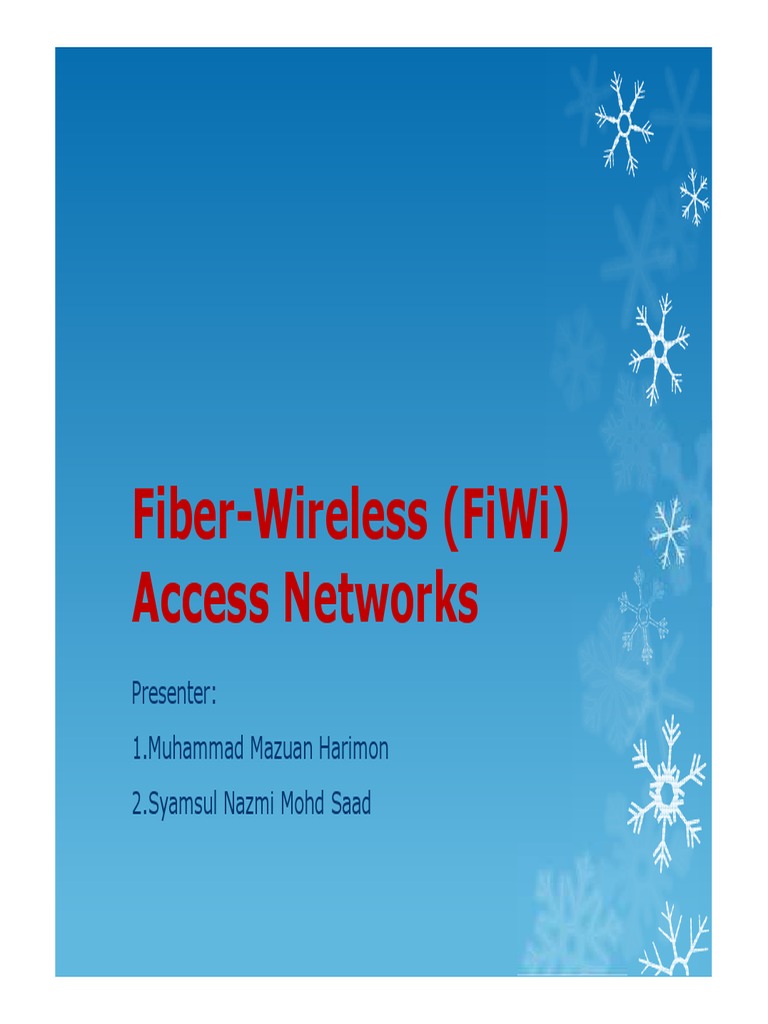 Slide Assignment Example 2 - Fiber-Wireless (FiWi) Access Networks ...