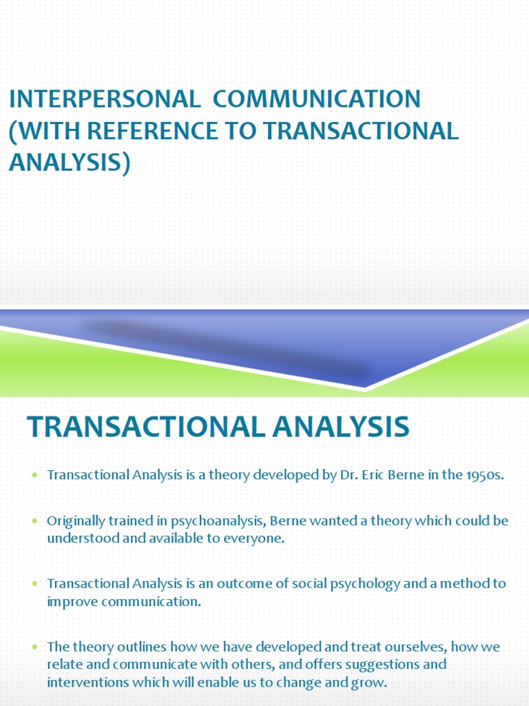 Transactional Analysis - Interpersonal Communication | PDF | Interpersonal Communication ...