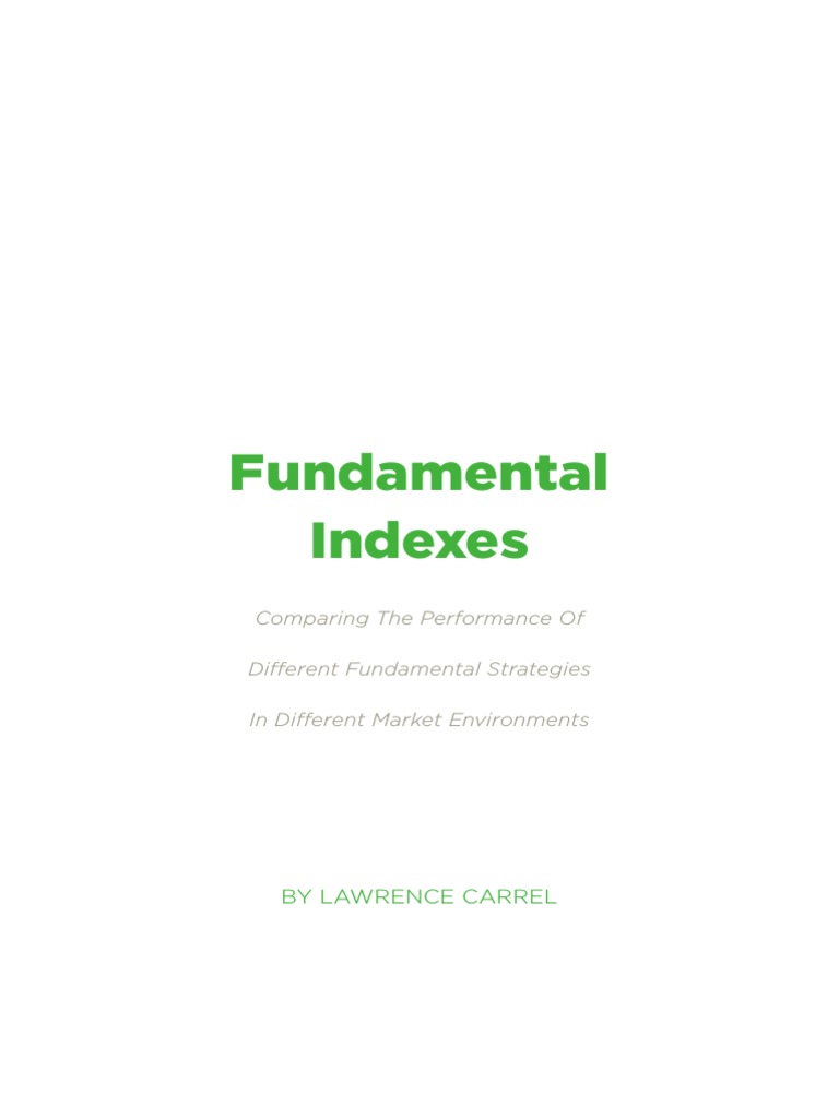 Fundamental Indexes: Comparing The Performance of Different Fundamental ...