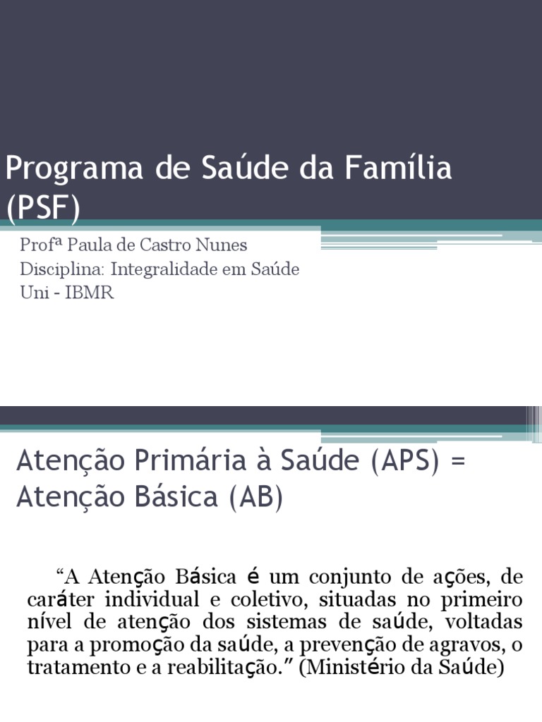 Aula 4 - Programa de Saúde Da Família (PSF) | PDF | Enfermagem | Remédio