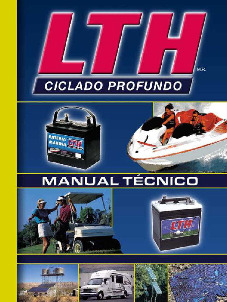 LTH Manual - Ciclado - Profundo PDF | PDF | Batería recargable | Batería (electricidad)