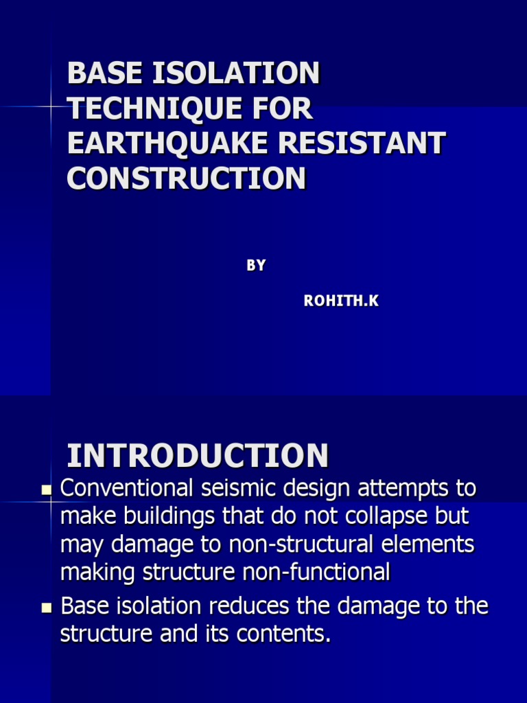 New Base Isolation Technique for Earthquake Resistant Constr | Friction ...