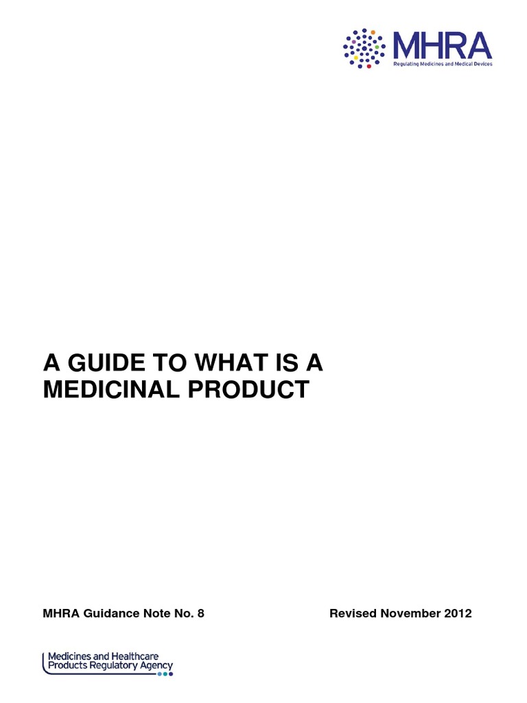 Aguidetowhatisa Medicinal Product: MHRA Guidance Note No. 8 Revised ...