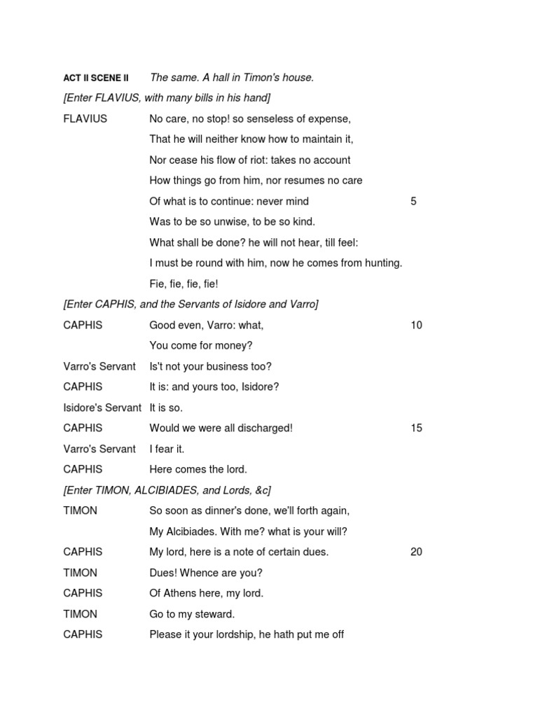 The Same. A Hall in Timon's House. (Enter FLAVIUS, With Many Bills in ...