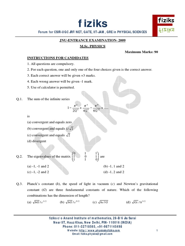Fiziks: Jnu-Entrance Examination-2009 M.Sc. Physics Maximum Marks: 90 Instructions For ...