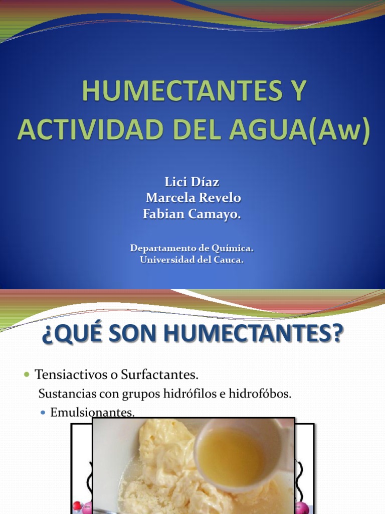 HUMECTANTES Y ACTIVIDAD DEL AGUA(Aw) (5).pptx | Alimentos | Agua