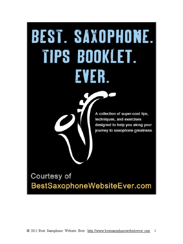 Best Saxophone Tips Booklet Ever PDF | PDF | Sound | Elements Of Music