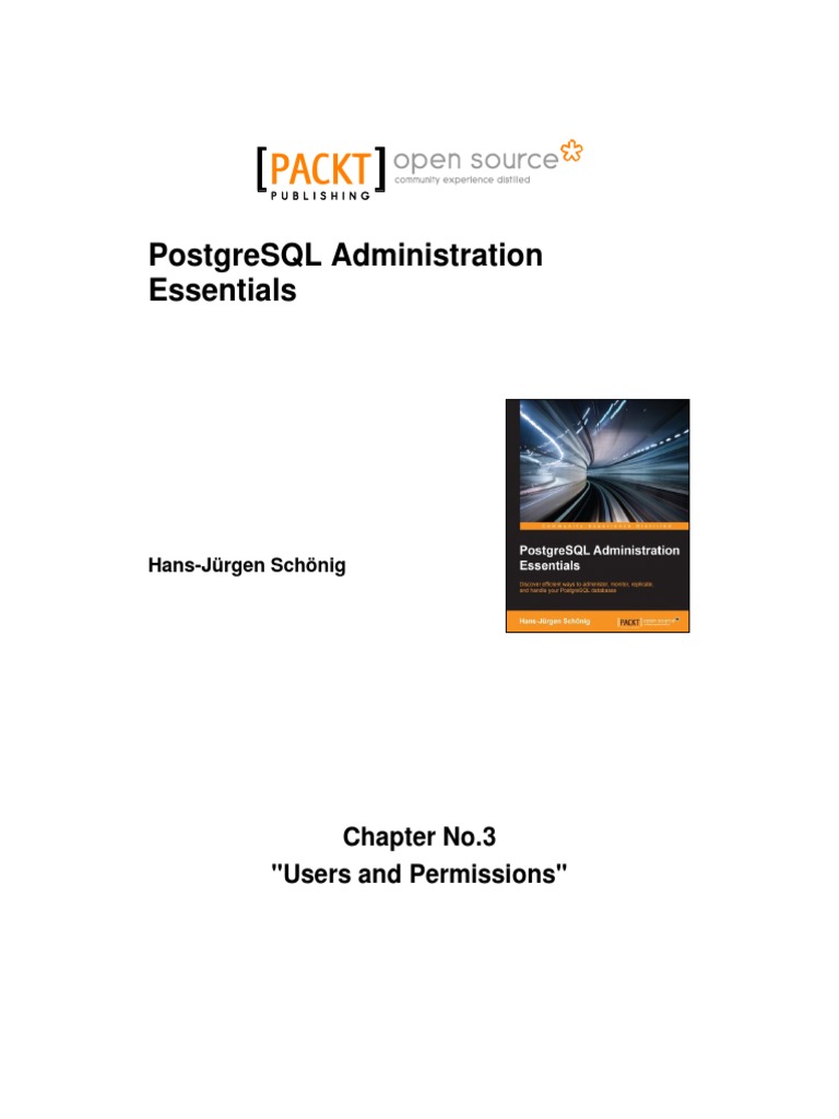 PostgreSQL Administration Essentials Sample Chapter | PDF | Postgre Sql | Superuser